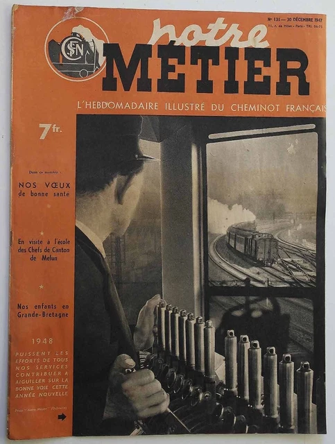 NOTRE MÉTIER L'HEBDO du Cheminot n°131- 1947 : Nos enfants en Grande Bretagne EUR 5,00 - PicClick FR