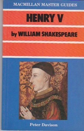 HENRY V BY William Shakespeare (Master Guides),Peter Davison £2.59 ...