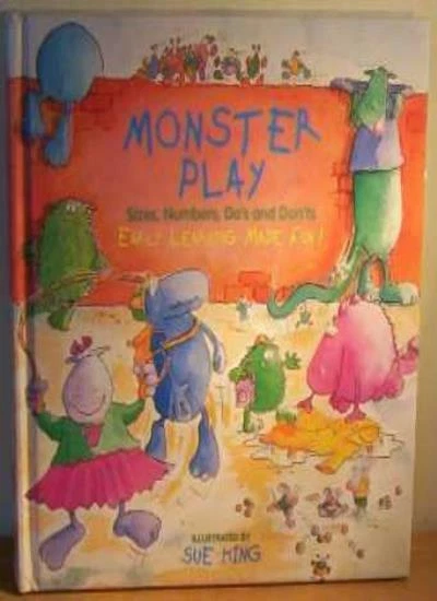 MONSTER PLAY: NUMBERS, Size, and Do's and Don'Ts-Andy Charman, Sue King ...