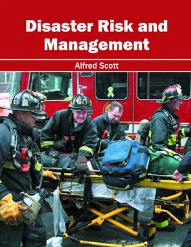DISASTER RISK AND Management by Alfred Scott $281.00 - PicClick AU