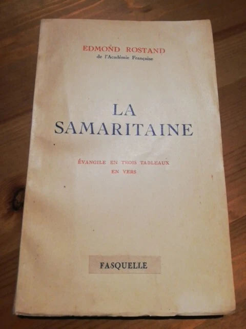 LA SAMARITAINE EDMOND Rostand Fasquelle éd Americ Edit Brésil vers 1940 ...