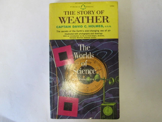 THE STORY OF weather (The Worlds of science, WS14. Meteorology ...