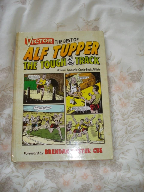 THE BEST OF Alf Tupper Tough of the Track - foreword by Brendan Foster ...