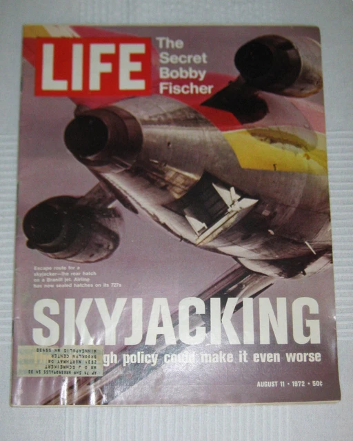 LIFE MAGAZINE AUGUST 11 1972 Escape Route for a Skyjacker Hatches ...