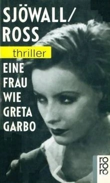 EINE FRAU WIE Greta Garbo de Sjöwall, Maj, Ross, Tomas | Livre | état ...