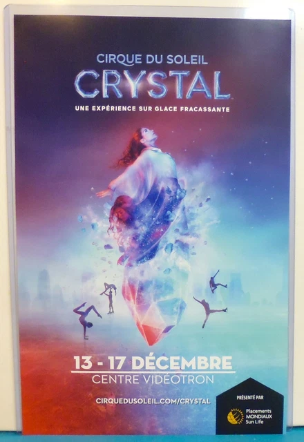 ORIGINAL POSTER 2017 rare CRYSTAL SHOW from CIRQUE DU SOLEIL Quebec Canada print $19.95 ...