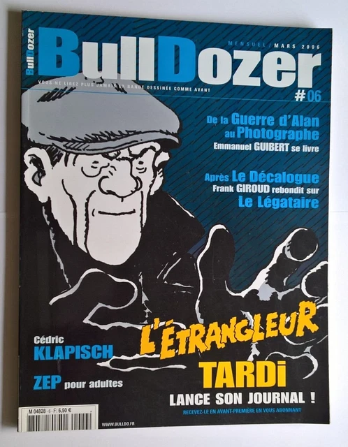 REVUE BD BULLDOZER n° 6 - TARDI / dossier Emmanuel GUIBERT 2006 EUR 6 ...