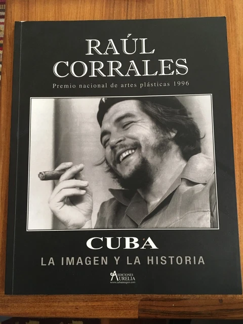 RAUL CORRALES, &CUBA La Imagen y la Historia" Kuba Kunstbuch Foto Buch ...