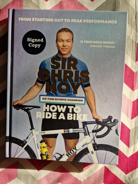 HOW TO RIDE a Bike - Sir Chris Hoy - SIGNED & NUMBERED BOOKPLATE ...
