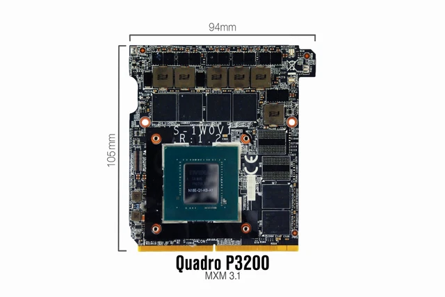 NVIDIA QUADRO P3200; 6GB GDDR5; N18E-Q1; MXM 3.1; GPU Upgrade $499.50 ...