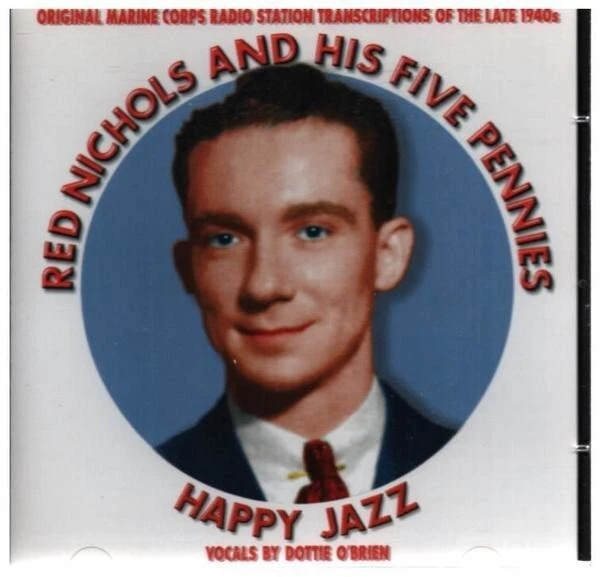 CD RED NICHOLS and his five pennies Happy Jazz Happy Jazz EUR 10,80 ...