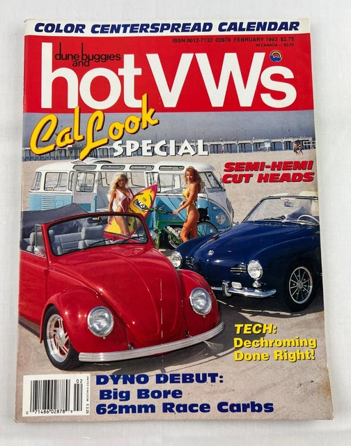 DUNE BUGGIES AND Hot VWs Vintage Magazine February 1993, Cal Look, Semi ...