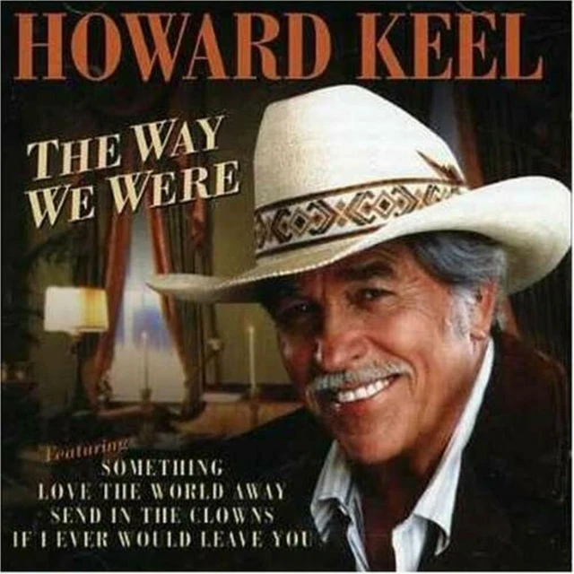 HOWARD KEEL - The Way We Were CD (2003) Nouvelle qualité audio garantie ...