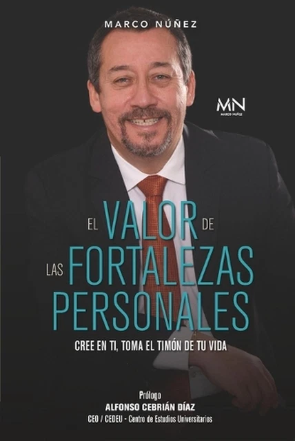 EL VALOR DE Las Fortalezas Personales: Cree en ti, toma el tim?n de tu vida by M EUR 29,56 ...
