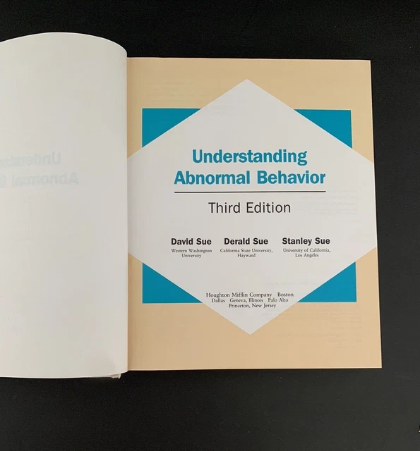 UNDERSTANDING ABNORMAL BEHAVIOR 3rd Edition by David Sue Derald Sue ...