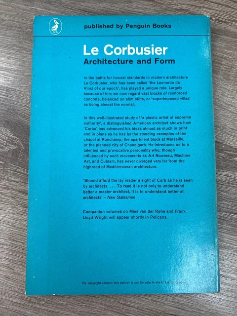 LE CORBUSIER: ARCHITECTURE and Form by Peter Blake Penguin Books ...