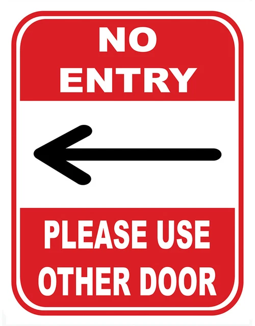 SIGN ADHESIVE STICKER Notice No Entry Please Use Other Door Entrance ...