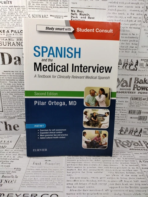 SPANISH AND THE Medical Interview: A Textbook for Clinically Relevant ...