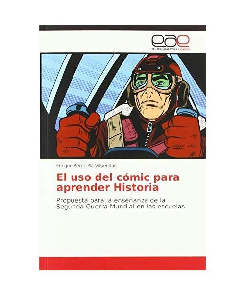 EL USO DEL cómic para aprender Historia: Propuesta para la enseñanza de ...