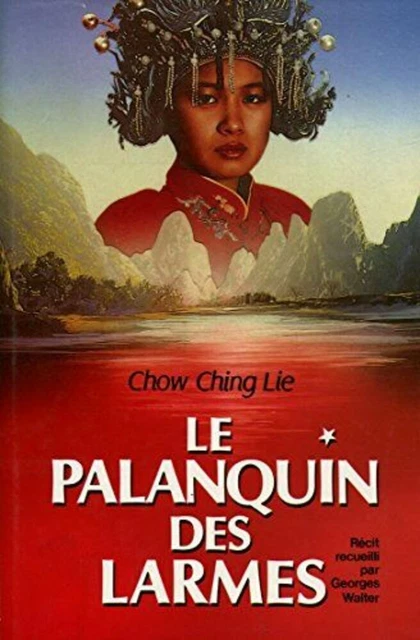 LE PALANQUIN DES Larmes | Chow Ching-Lie | Bon état EUR 6,50 - PicClick FR