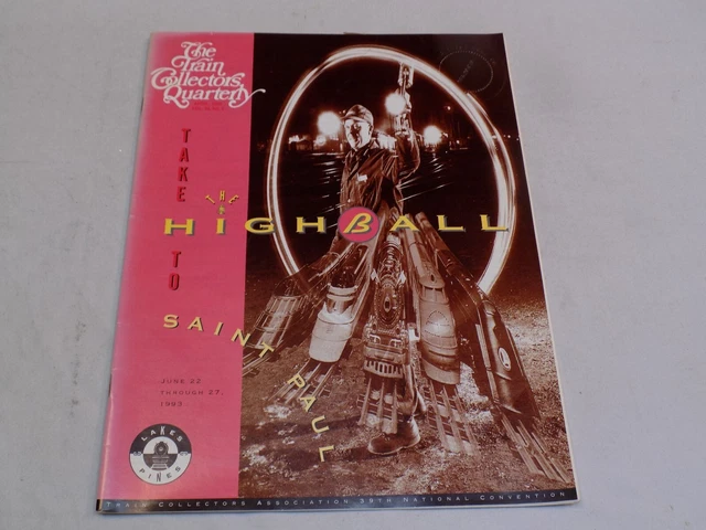 THE TRAIN COLLECTION Quarterly Magazine April 1993 Highball Saint Paul ...