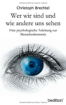 WER WIR SIND und wie andere uns sehen: Eine psychologische... | Livre | état bon EUR 9,73 ...