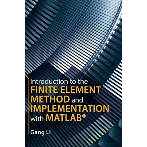 INTRODUCTION TO FINITE Element Method Implementation with MATLAB ...