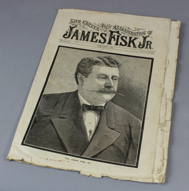 1872 RARE LIFE Career and Assassination of James FISK Jr. with numerous ...