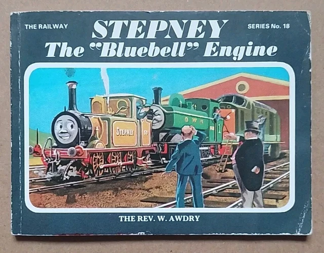 THE RAILWAY SERIES No.18: Stepney The "Bluebell" Engine by The Rev. W ...
