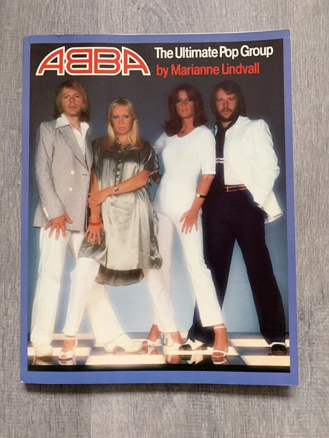 ABBA THE ULTIMATE Pop Group Book by Marianne Lindvall 96 pages Ex Condition 1977 £26.00 ...