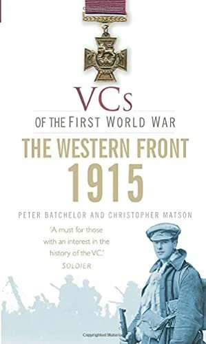 VCS OF THE First World War: Western Front 1915 by Batchelor 0752460579 ...