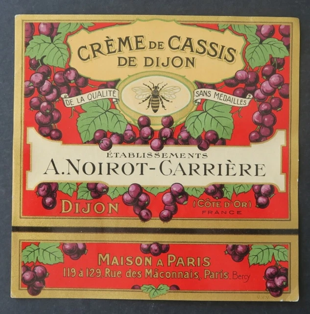 ANCIENNE ÉTIQUETTE CRÈME DE CASSIS NOIROT CARRIERE Abeille Bee french ...