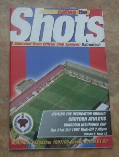 1997-98 Aldershot Town v Croydon Athletic - Guardian Insurance Cup £0. ...