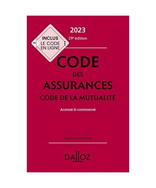 CODE DES ASSURANCES - Code de la mutualité 2023 29ed - Annoté & commenté EUR 30,70 - PicClick FR