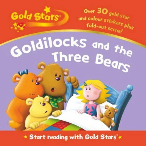 GOLDILOCKS AND THE Three Bears (Gold Stars Start Reading ...