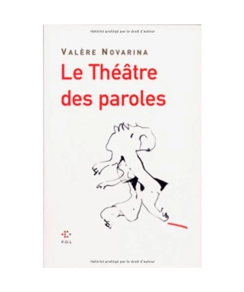LE THÉÂTRE DES paroles, Novarina, Valère EUR 8,90 - PicClick FR