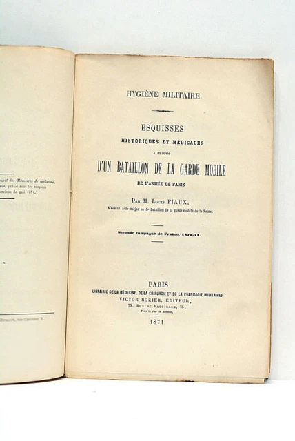 LIVRE ANCIEN FIAUX Hygiene Militaire Esquisses Historiques Paris 1871 ...