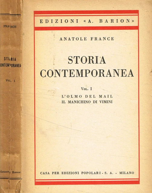 STORIA CONTEMPORANEA VOL.I. L'olmo del mail. Il manichino di vimini ...