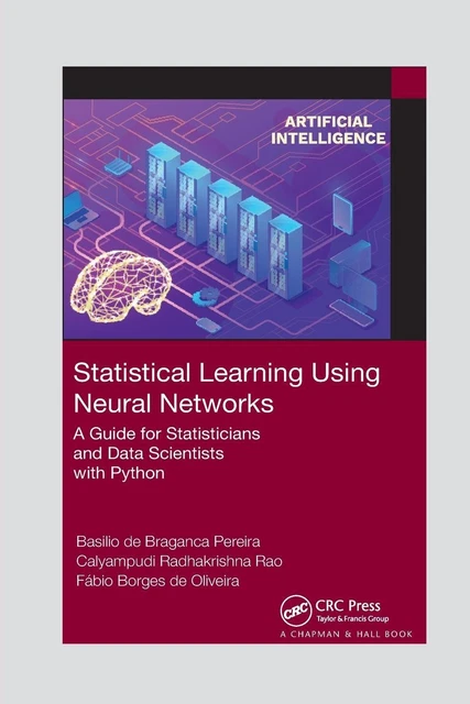 STATISTICAL LEARNING USING Neural Networks | Basilio de Braganca Pereira (u. a.) EUR 64,95 ...