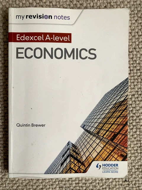 MY REVISION NOTES Economics Edexcel A-level By Quintin Brewer HODDER ...