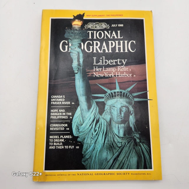 NATIONAL GEOGRAPHIC MAGAZINE July 1986 LIBERTY Her Lamp Relit ...