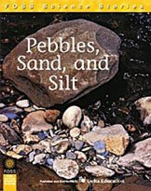 FOSS SCIENCE STORIES - Pebbles, Sand, and Silt Grade 1-2 $5.76 - PicClick