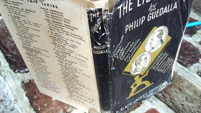 THE LIBERATORS, GUEDALLA Philip 1st Edition 1942, Hodder Stoughton Good ...