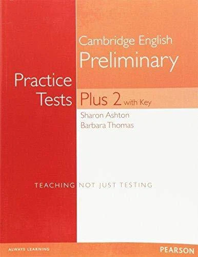 BARBARA THOMAS PET Practice Tests Plus 2 Students' Book with Key (Poche ...