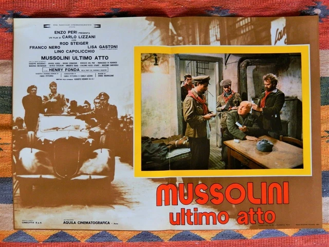 FOTOBUSTA MUSSOLINI ULTIMO ATTO Rod Steiger Henry Fonda FRANCO NERO ...
