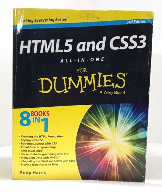 HTML5 AND CSS3 All-in-One For Dummies A Wiley Brand Andy Harris - 8 ...