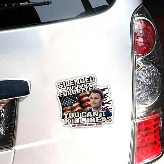 CHARLIE KIRK STICKER Silenced But Not Forg otten Tribute Decal C9R1 £3. ...