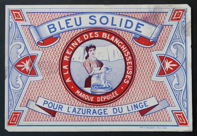 ANCIENNE ÉTIQUETTE BLEU SOLIDE A la reine des blanchisseuses azurage ...