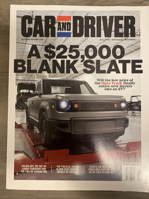 CAR AND DRIVER September October 2025 A $25,000 Blank Slate, EV Slate ...