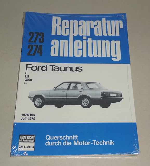 MANUEL DE RÉPARATION Ford Taunus TC 76 - L, Ls, Ghia - Année ...